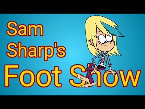 Sam Sharp S Foot Show Youtube