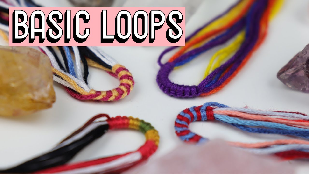 Basic Loops For Bracelets Tutorial Cc Beginner Friendly Youtube