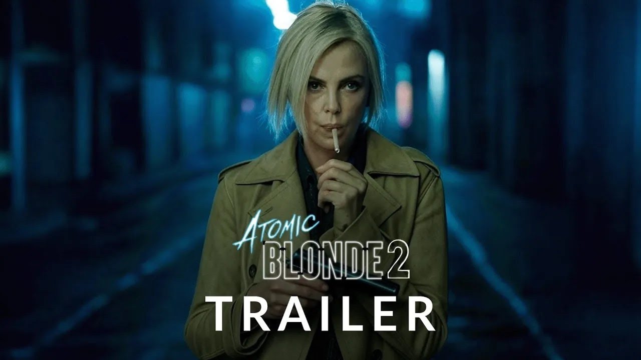 Atomic Blonde 2 2025 First Trailer Charlize Theron Youtube