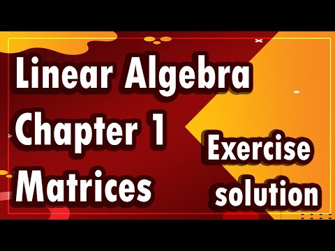 06 Linear Algebra Chapter 1 Exercise Solution Part 3 Youtube