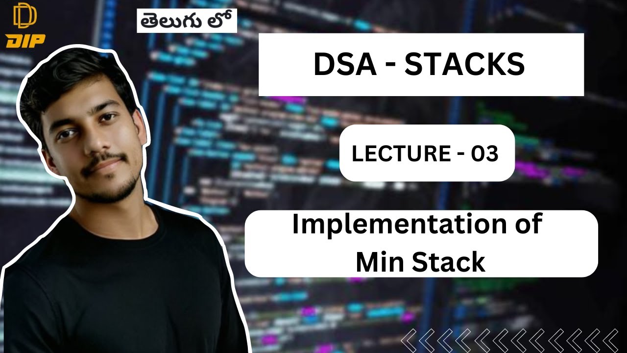 Min Stack Stacks Dsa In Telugu Dsa Codingintelugu Leetcode