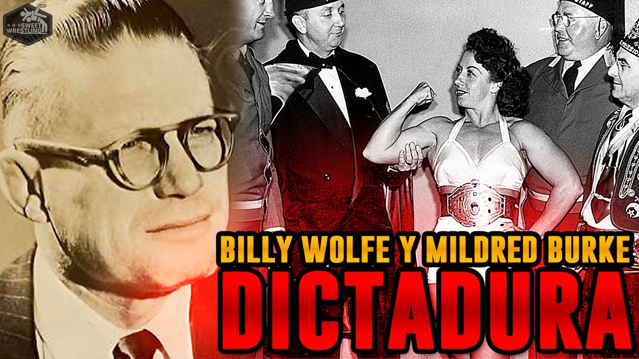 El Imperio De Mildred Burke Y Billy Wolfe Sweet Wrestling Wwe 2023