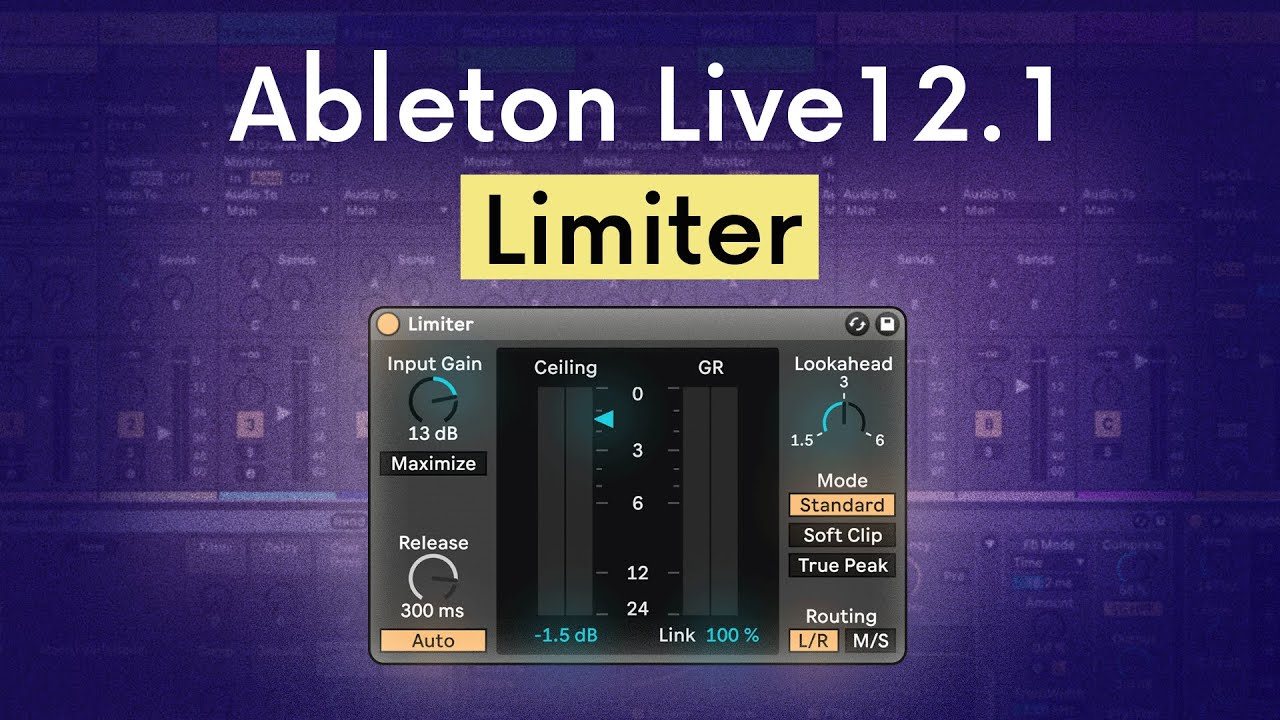 Ableton Live 12 1 Limiter Everything You Need To Know Youtube
