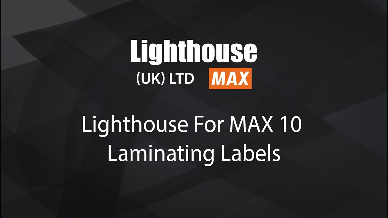 Lighthouse For Max 10 Laminating Labels Youtube