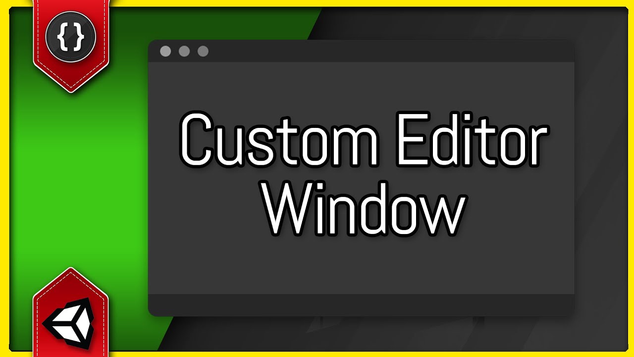 How To Create Custom Editors Unity Tutorial Youtube