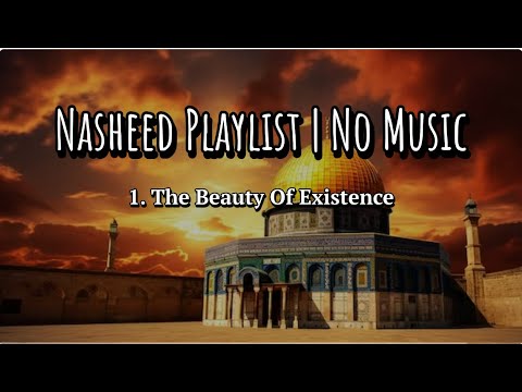 The Best Nasheed Playlist Collection No Music Halal Youtube