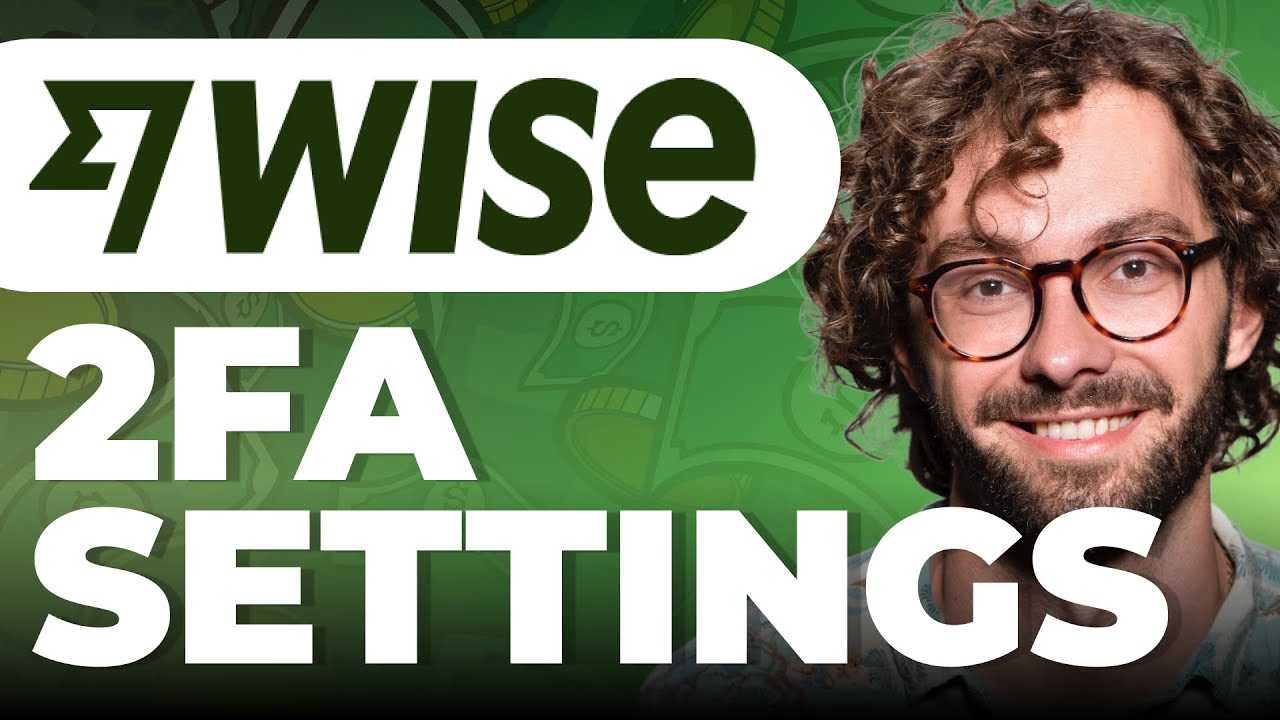 How To Change 2fa Settings On Wise Youtube