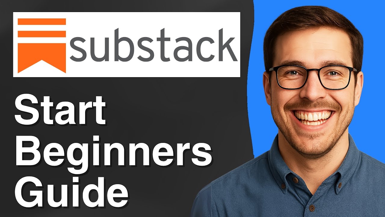 How To Start Substack Beginners Guide 2025 Easy Guide Youtube