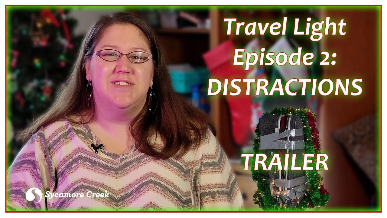 I Am So Distracted Trailer Travel Light Ep2 Distractions Youtube