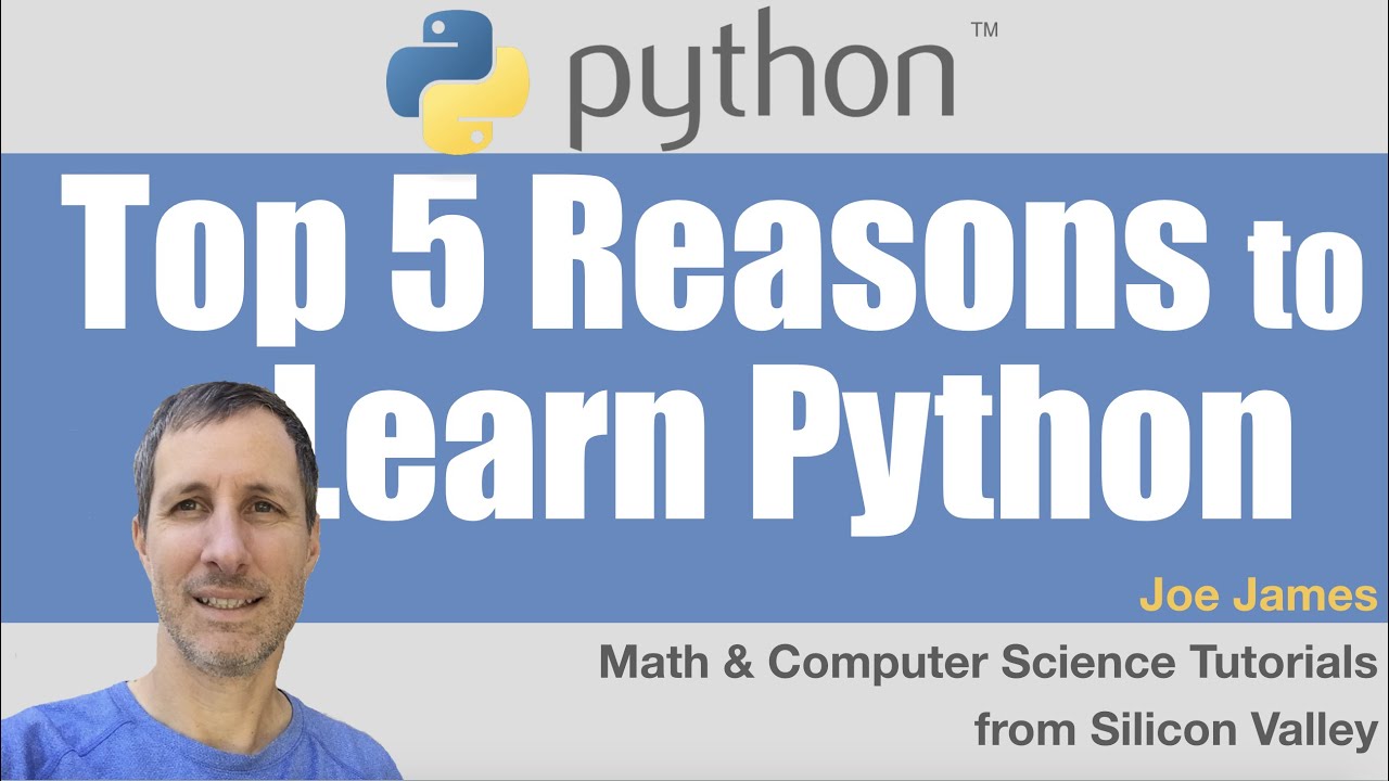 Top 5 Reasons To Learn Python Youtube