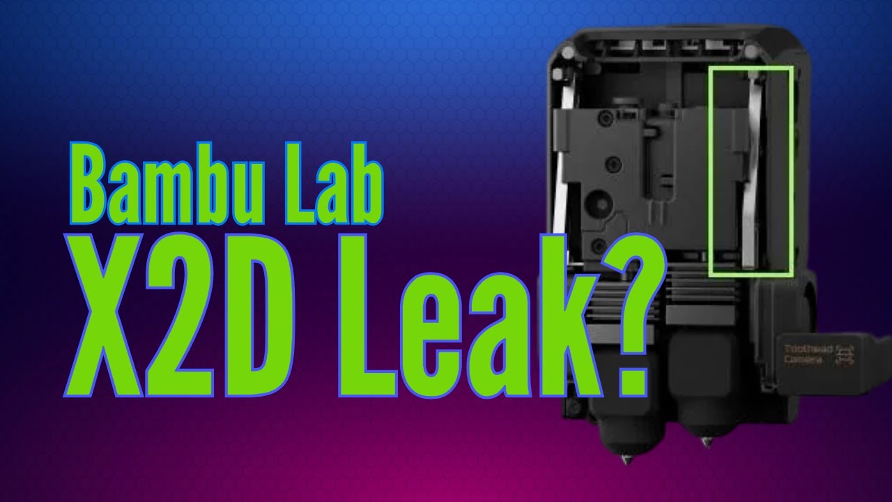 Bambu Lab X2d X2c Leak Youtube