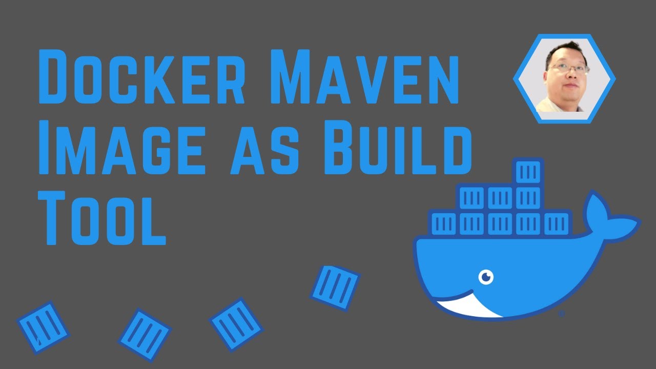 Docker Maven Image As Build Tool Youtube