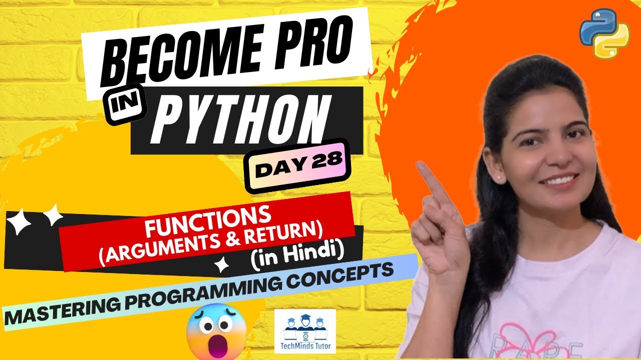 Python Full Course Hindi Day 28 Functions Arguments And Return