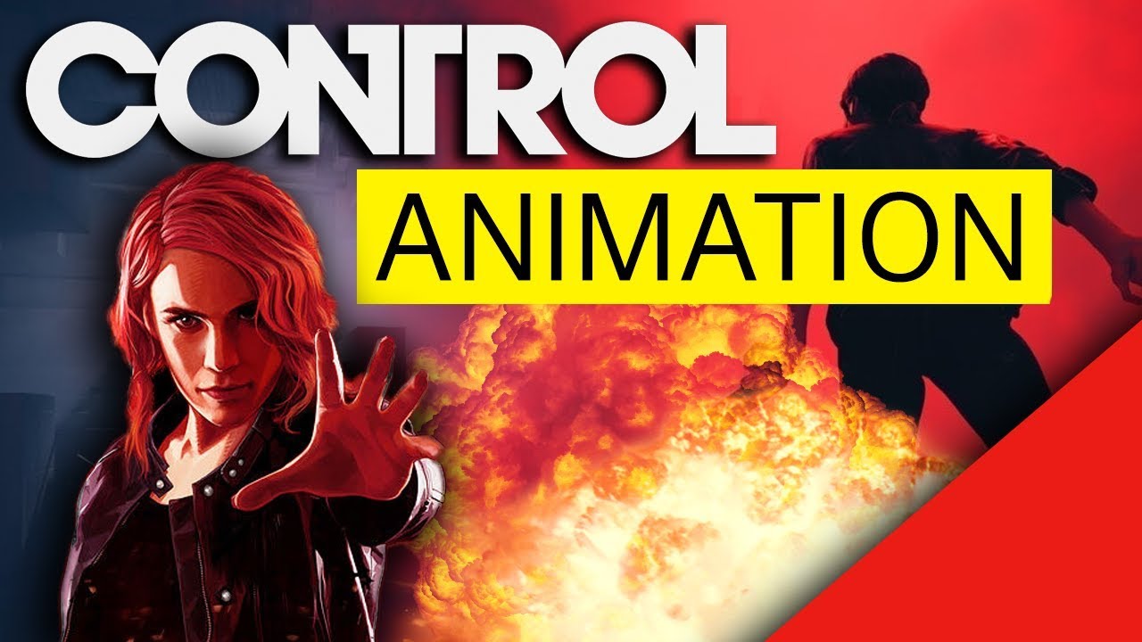 Control Gameplay Animation Youtube