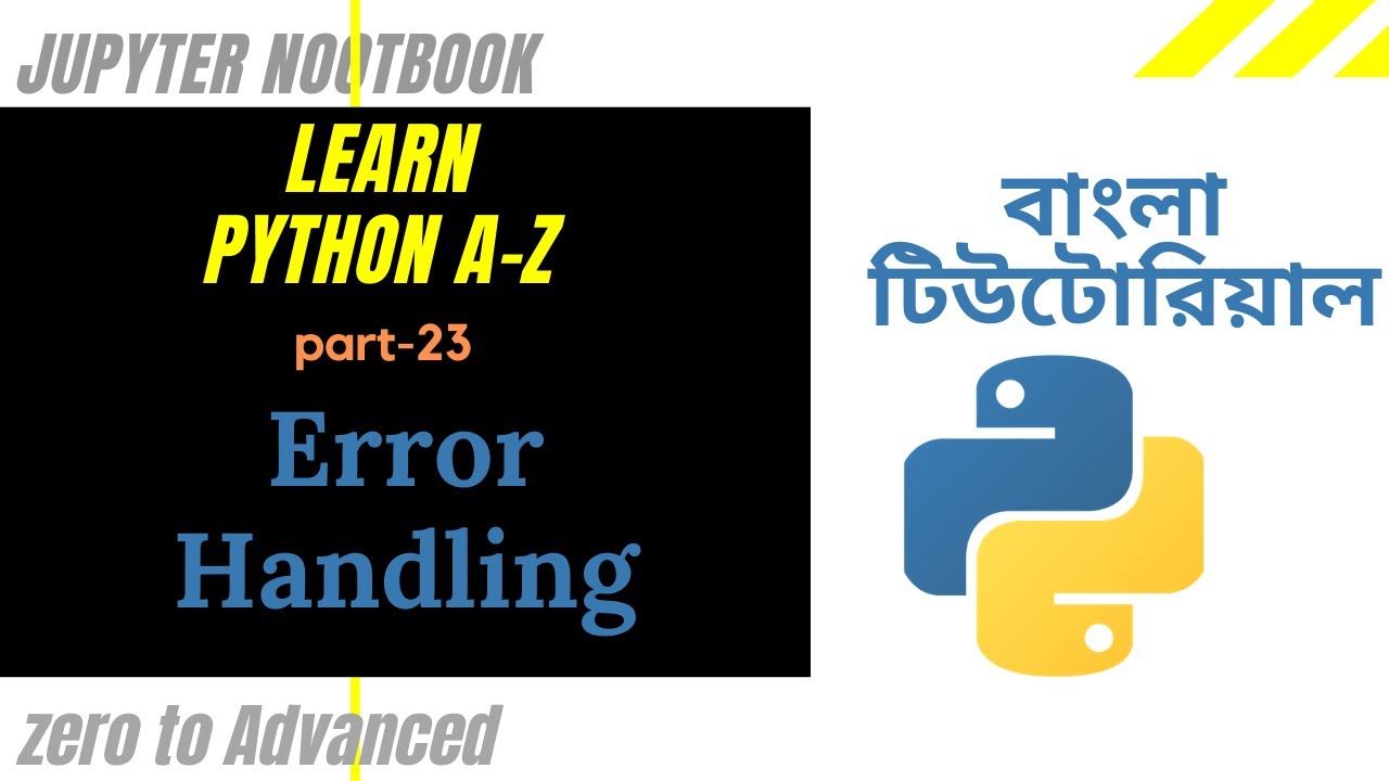 Learn Python A Z Part 23 Error Handling Youtube