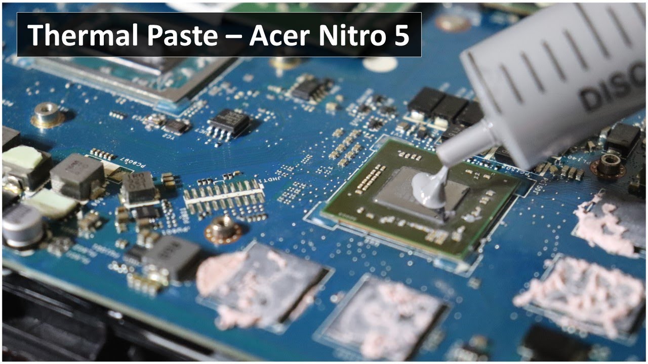 How To Apply Thermal Paste Acer Nitro 5 Simple Guide To Follow