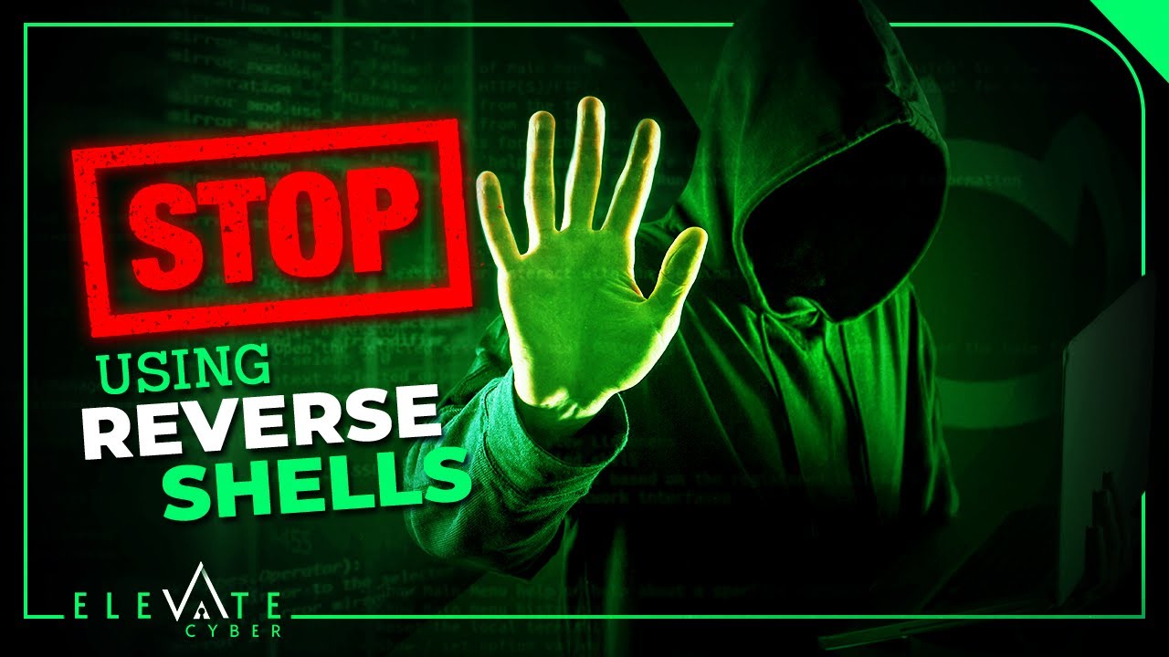 Real Hackers Don T Use Netcat Reverse Shells Youtube