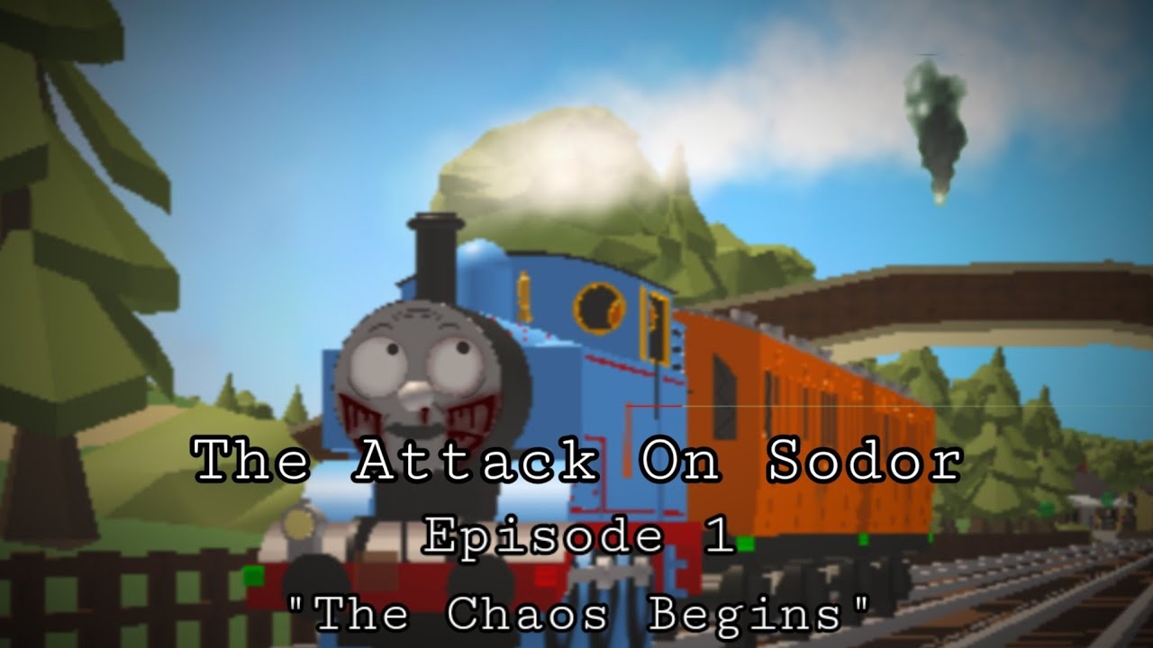 The Attack On Sodor Episode 1 The Chaos Begins April 20th 1980