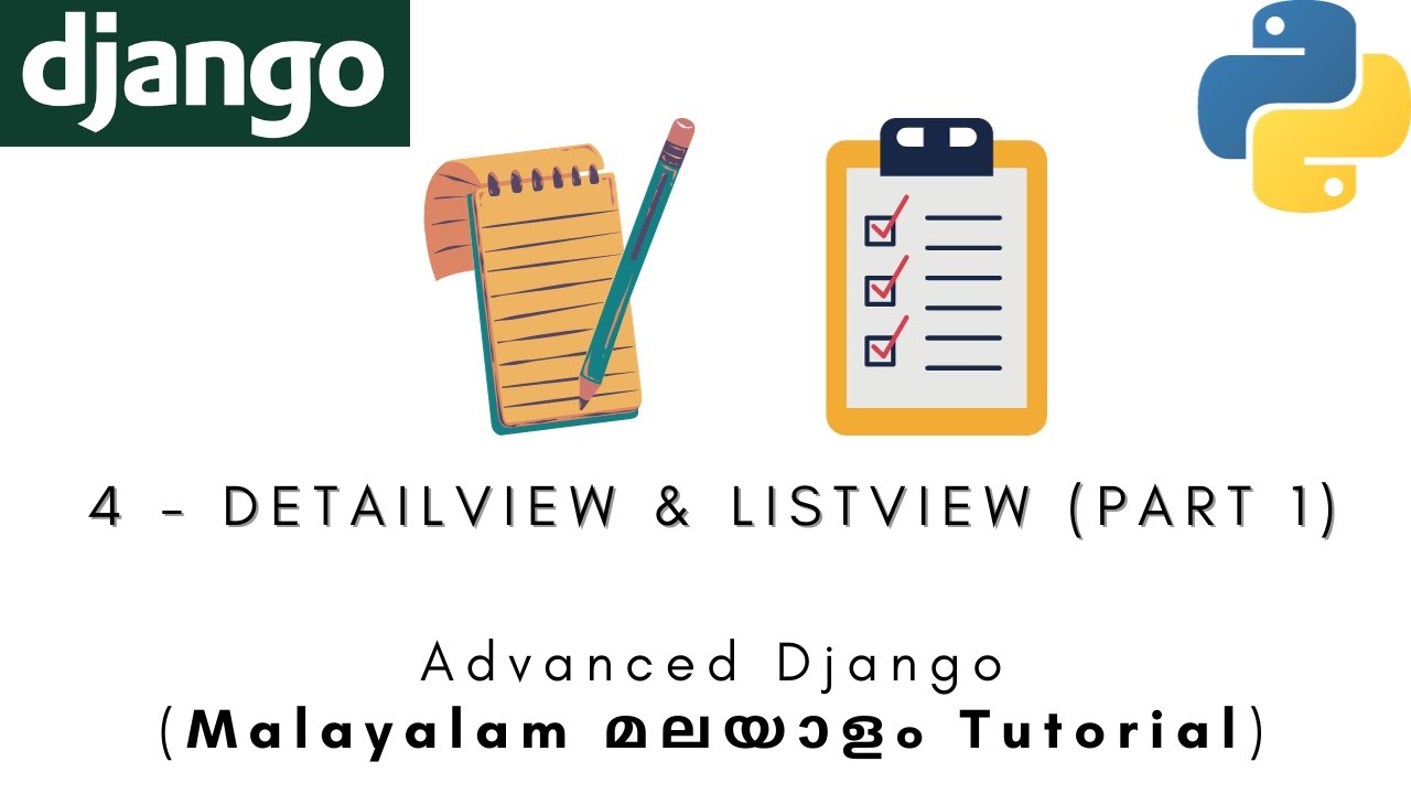 Advanced Django Malayalam Tutorial 4 Detailview Listview Part