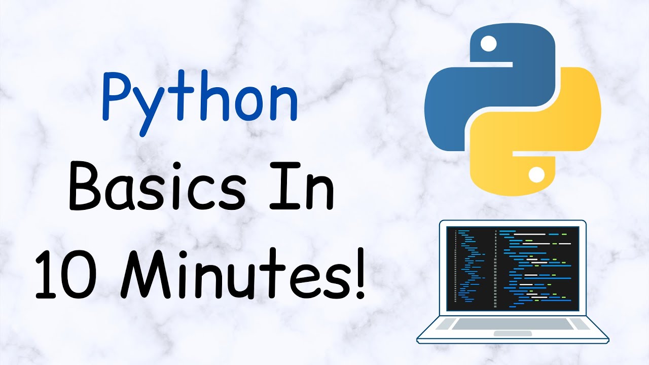 Python Basics In 10 Minutes Quick Beginner Tutorial Youtube