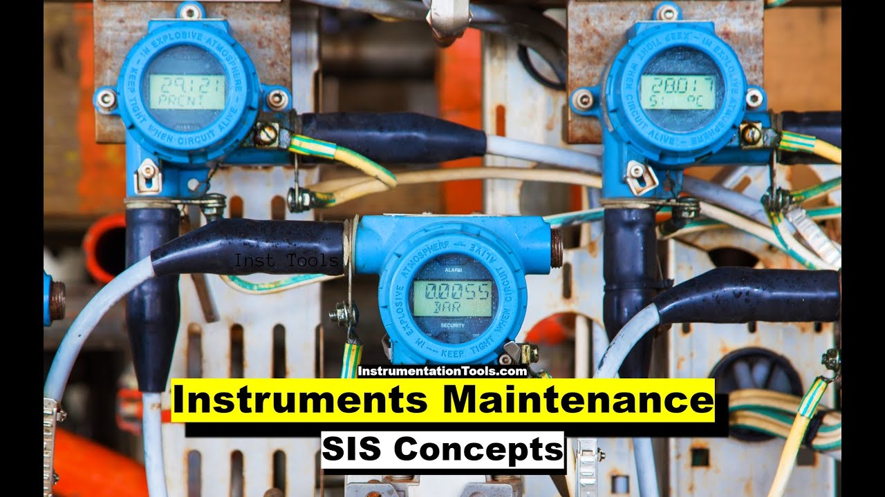 Basics Of Safety Instruments Maintenance Sis Concepts Youtube