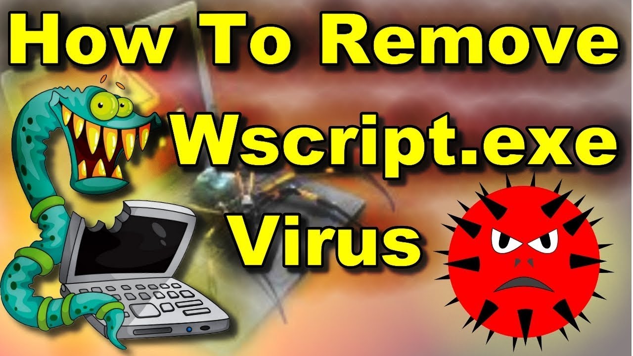 How To Fix Wscript Exe Problems What Is Wscript Exe Remove Wscript