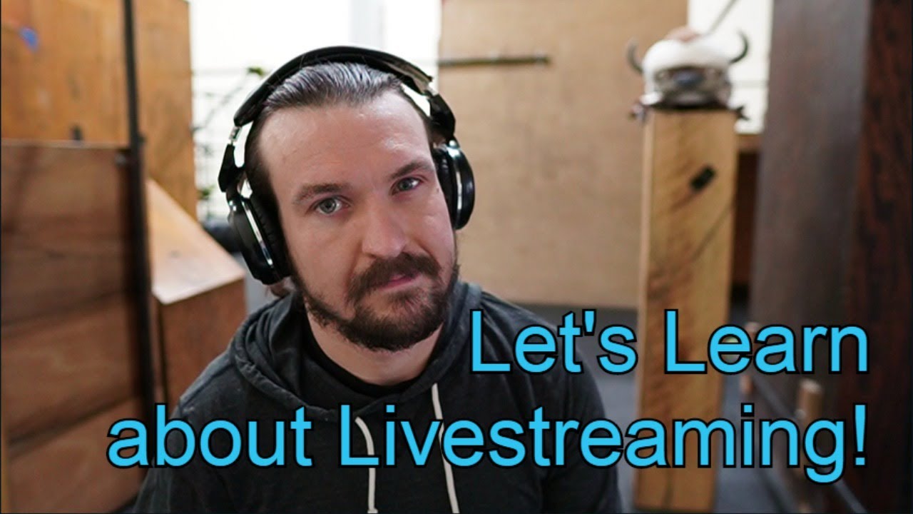 Let S Learn About Livestreaming In Depth How To Youtube