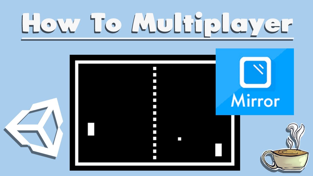 How To Make A Multiplayer Game In Unity Client Server Mirror