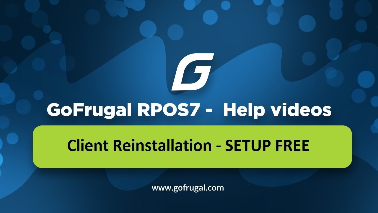 Gofrugal Rpos7 Setup Free Client Reinstallation Youtube