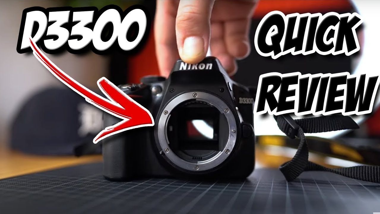 Nikon D3300 Quick Overview Youtube