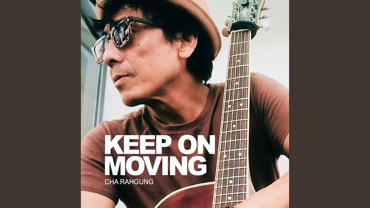 Keep On Moving Youtube