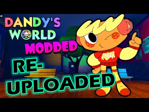 See How To Play Dandys World Modded It S Reuploaded Dandy S World