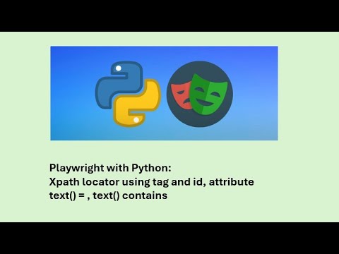 4 Playwright With Python Xpath Locator Using Tag And Id Attribute