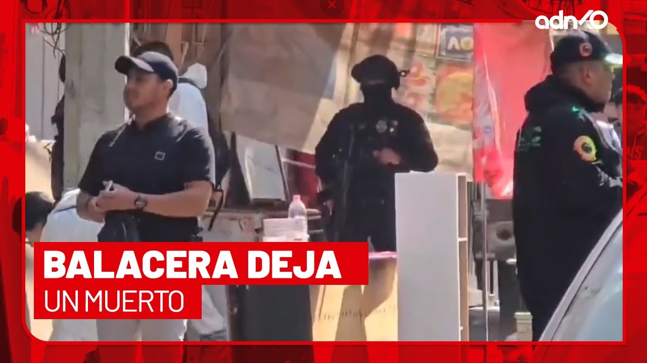 рџљёвўгљltima Hora Un Muerto Deja Balacera En La Colonia Gabriel Ramos