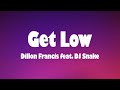 Dillon Francis Get Low Ft Dj Snake Lyrics Audioandlyrics Mp3 Music ...