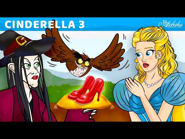 Cinderella Story Episode 3 Magic Slippers Fairy Tales And Bedtime