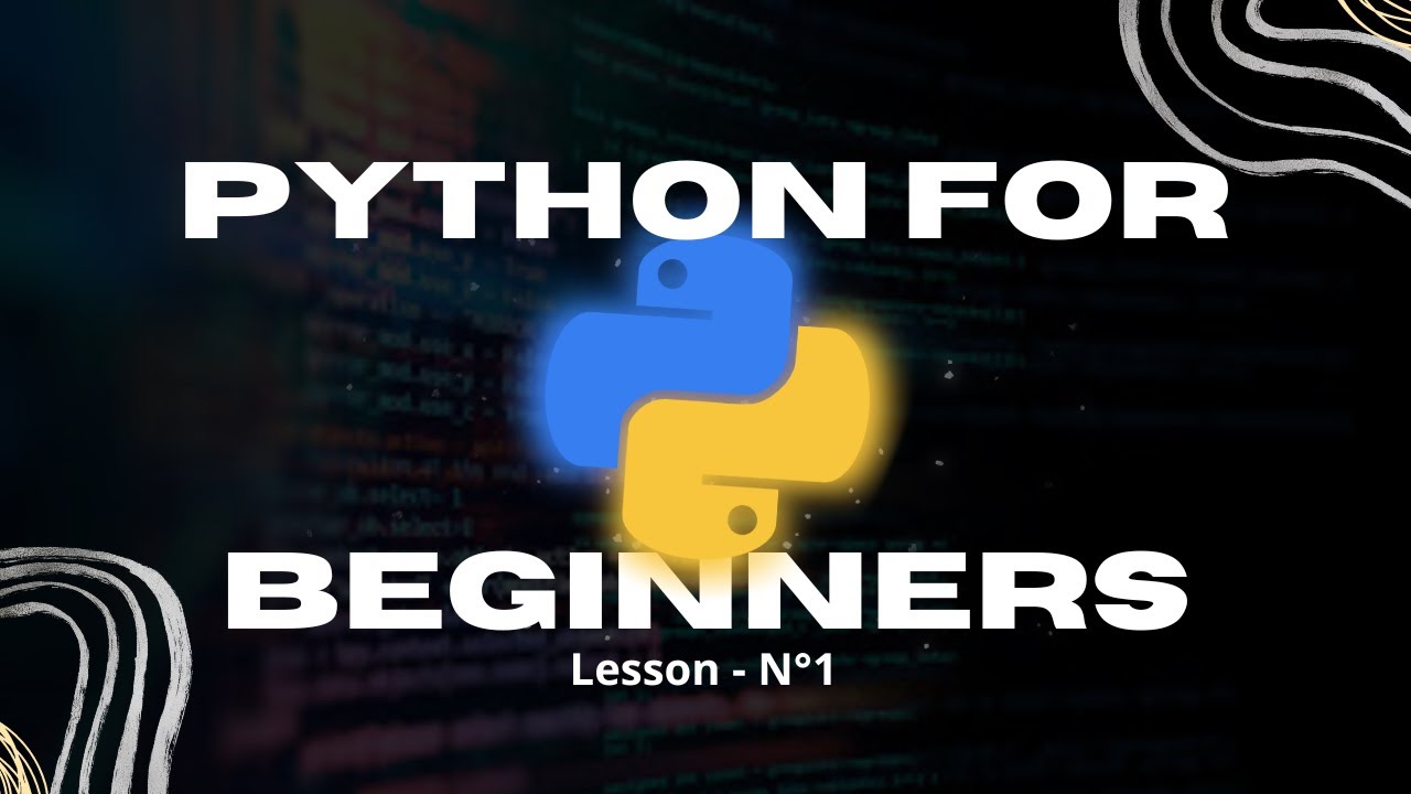 Python Course For Beginners Lesson 1 Introduction Youtube