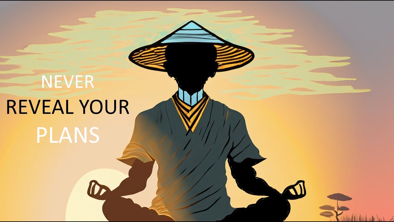 Never Reveal Your Plans Too Early A Zen Master Story Youtube