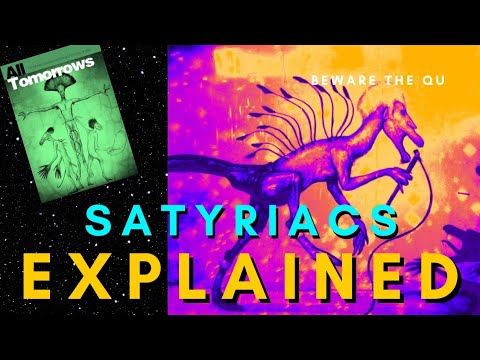 The Satyriacs Explained Species Profile All Tomorrows Lore Youtube