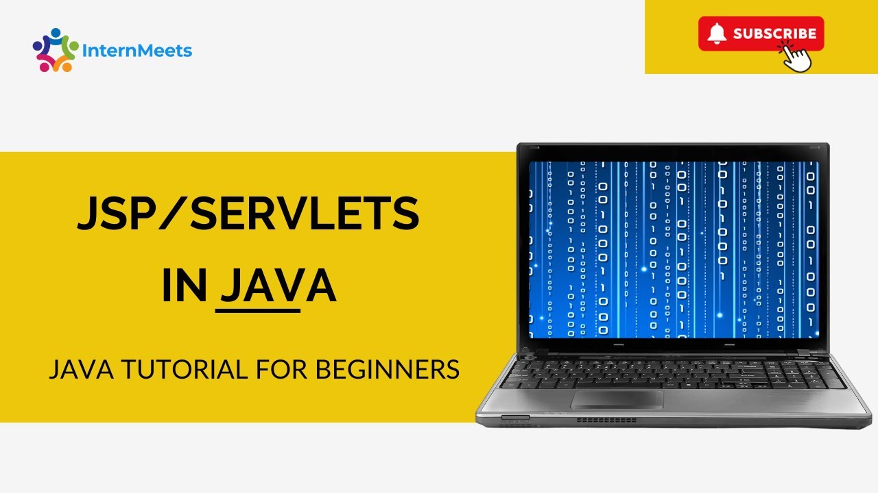 What Is Jsp Servlets In Java Java Tutorial For Beginners Intern