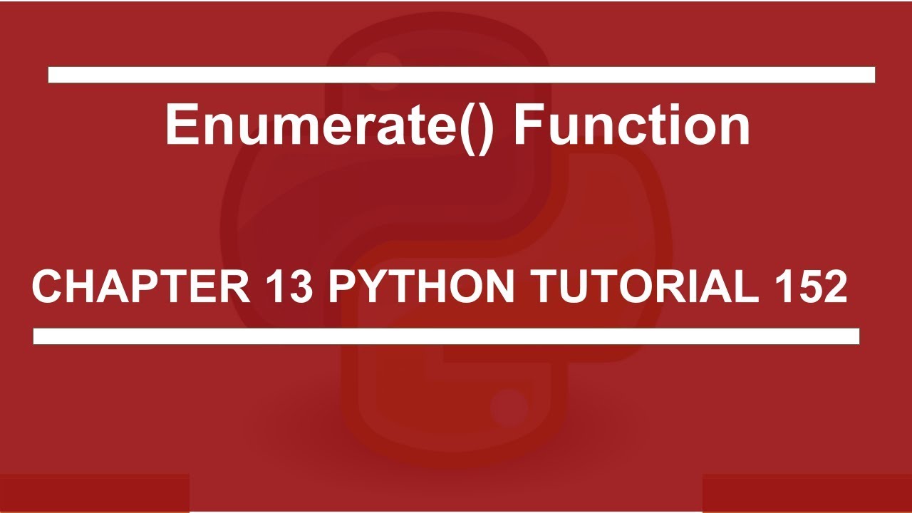 Enumerate Function Python Tutorial 152 Youtube