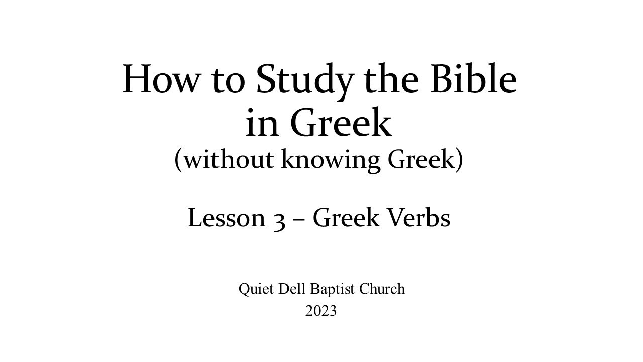 How To Study The Bible In Greek Without Knowing Greek Lesson 3