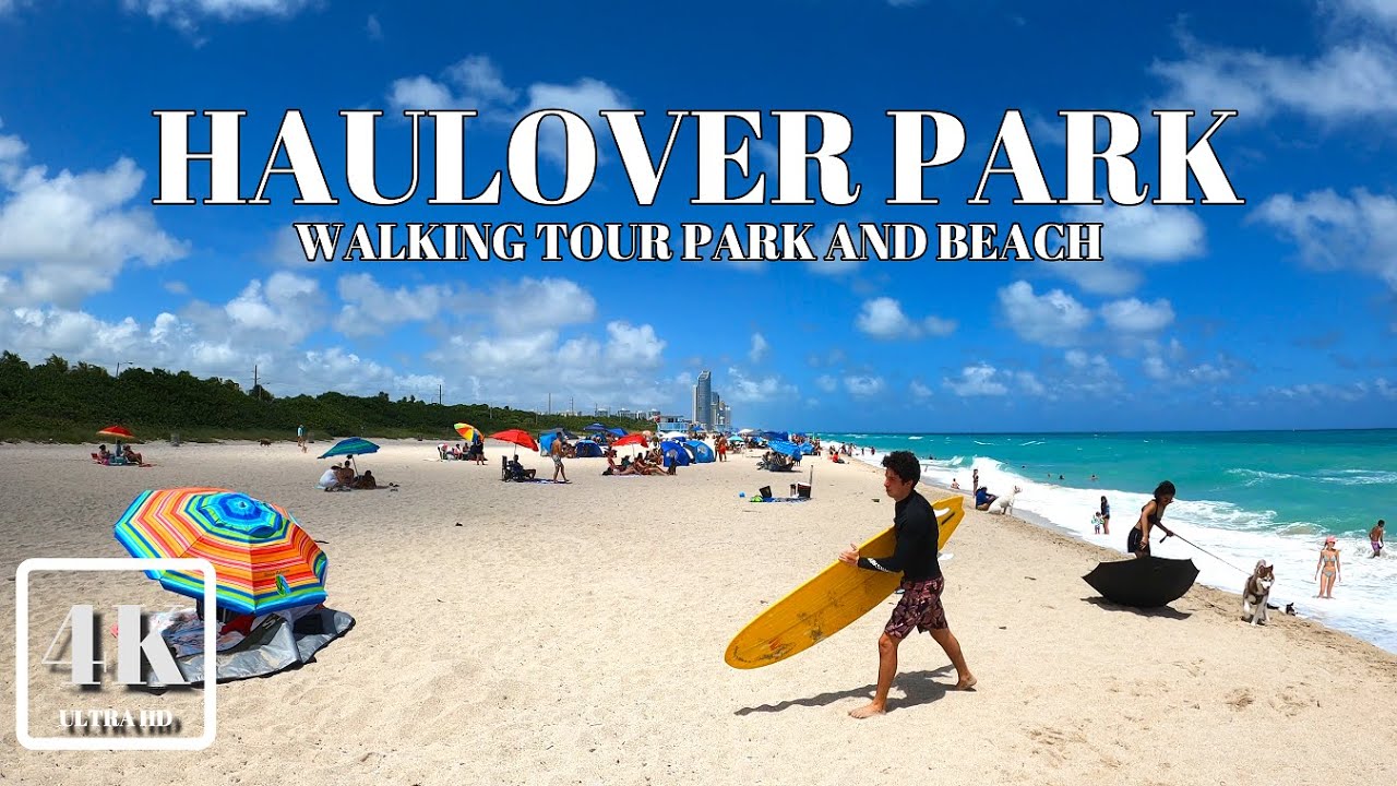 Haulover Park And Beach Walk 4k Ultra Hd 60fps August 2020 Miami Beach