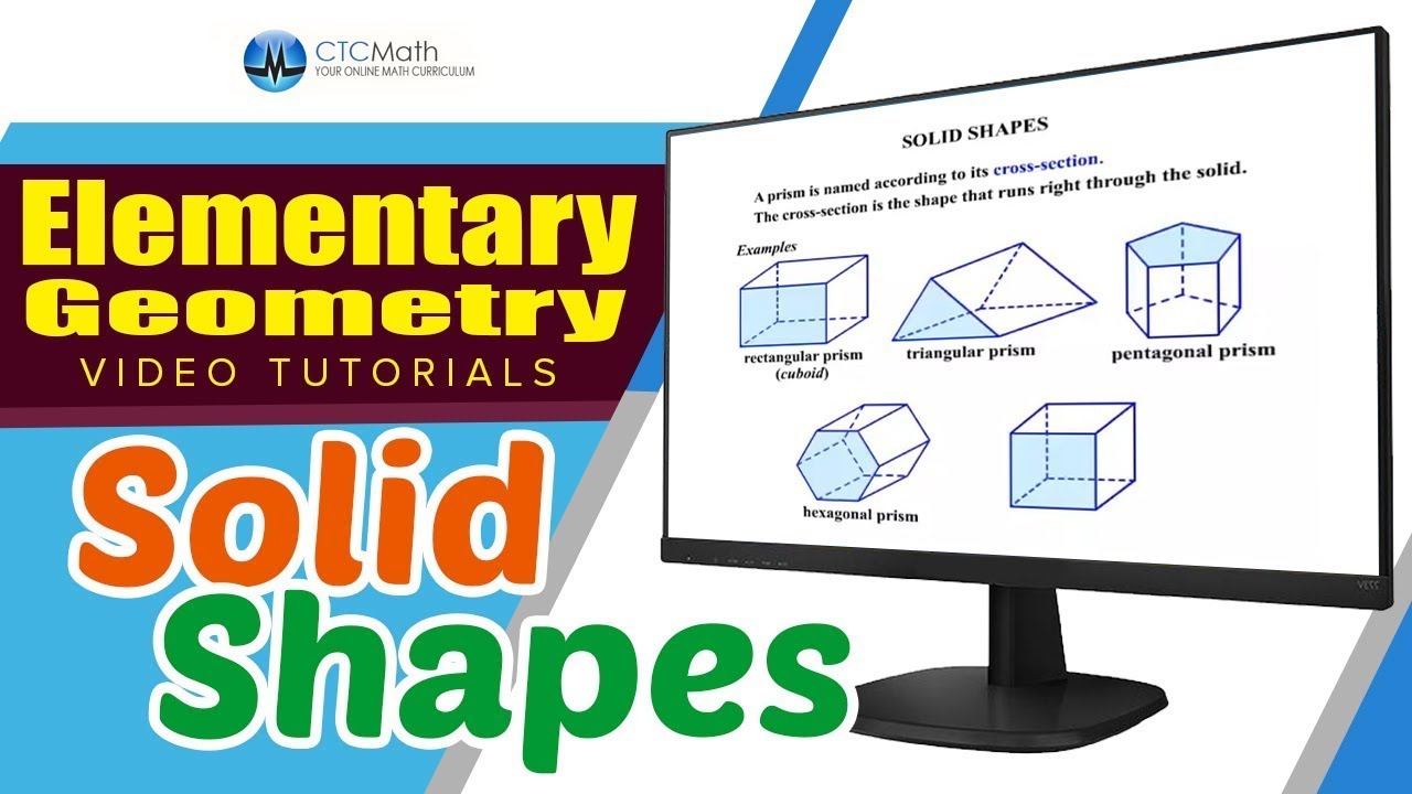 Elementary Geometry Tutorials Solid Shapes Youtube
