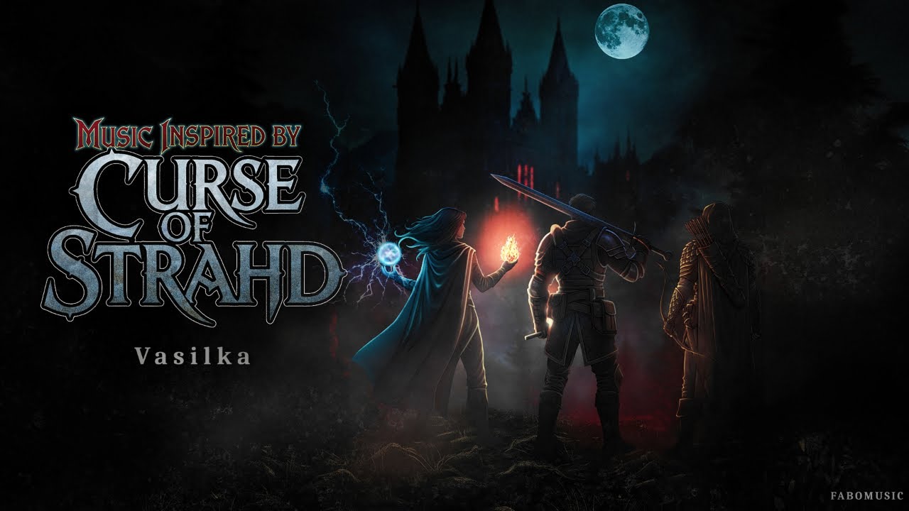 Vasilka Unofficial Curse Of Strahd Soundtrack 1h Orchestral