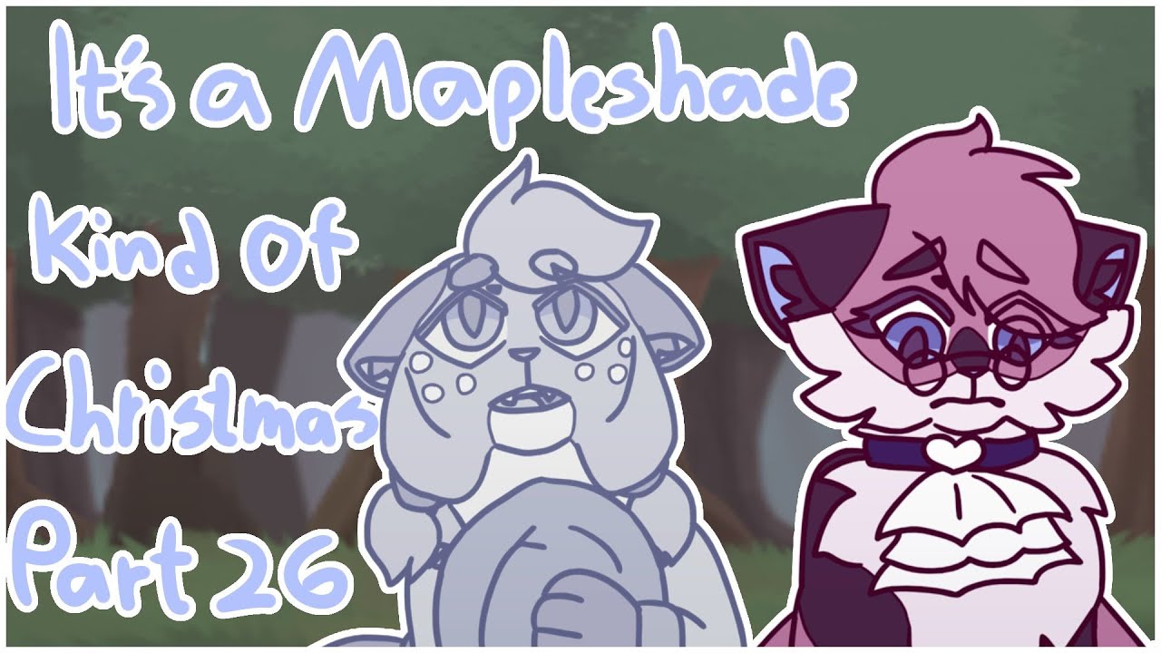 It S A Mapleshade Kind Of Christmas Map Part 26 Collab Youtube