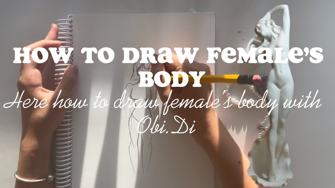 How To Draw Female S Body Youtube