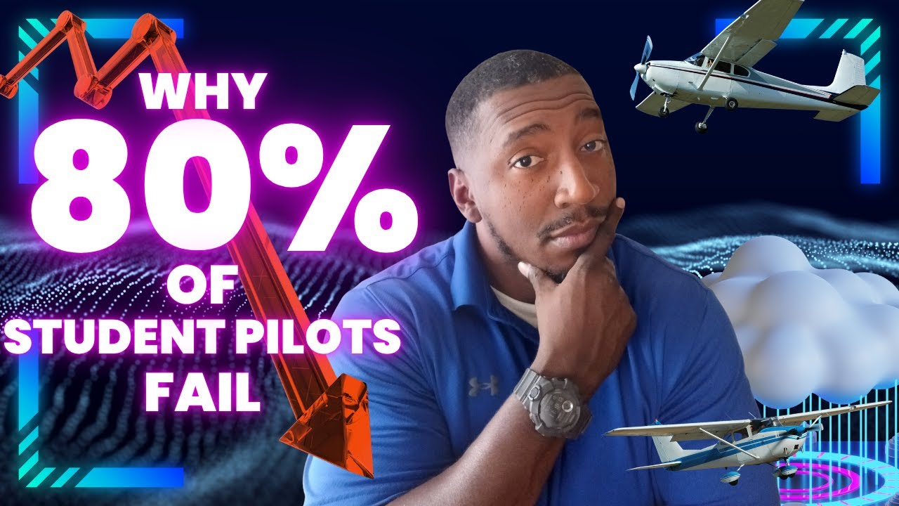 Why 80 Of Student Pilots Fail The Shocking Truth Behind Flight
