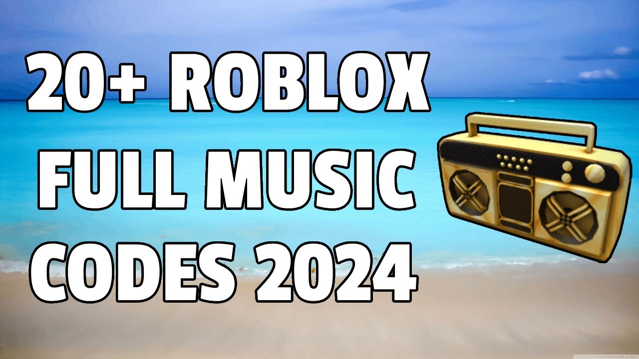 20 Roblox Full Music Codes Ids October 2024 Working Roblox Id