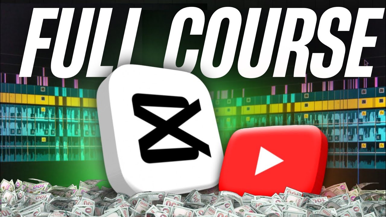 Capcut Full Course 2025 Basic To Advanced Youtube